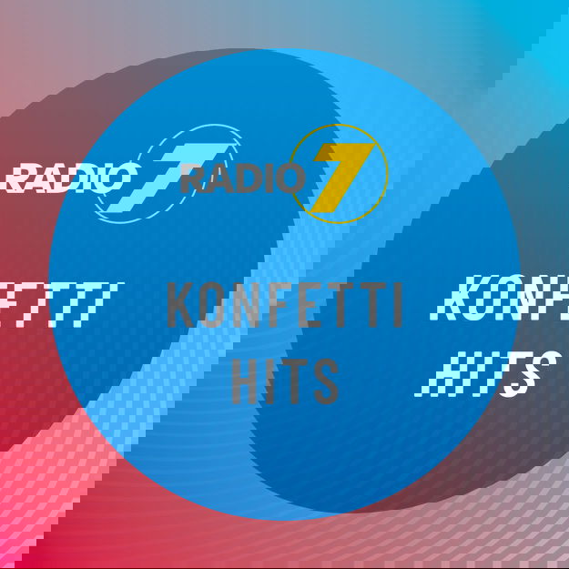 Radio 7 - Konfetti Hits | RADIO 7
